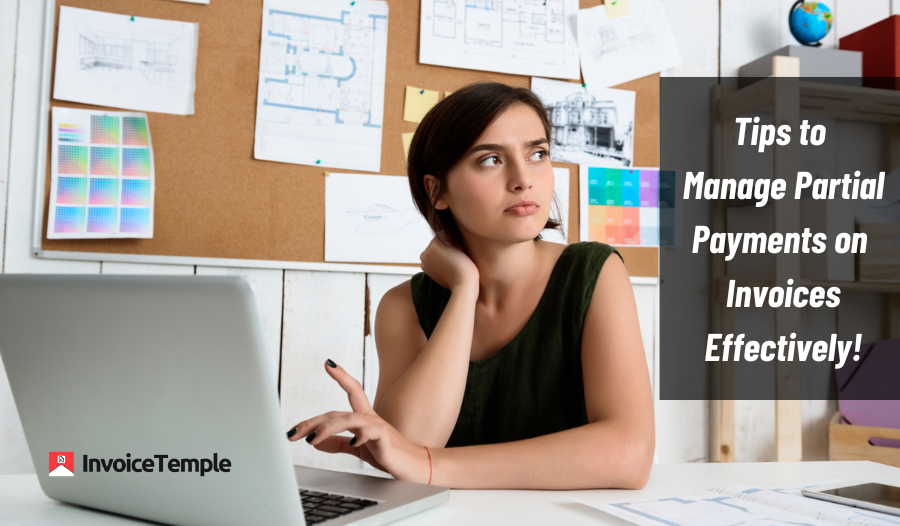 How to Manage Partial Payments on Invoices | Best Practices
