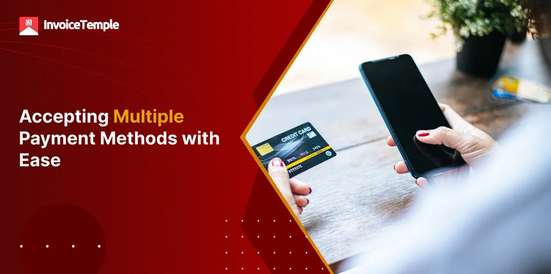 Multiple Payment Methods for Seamless Transactions