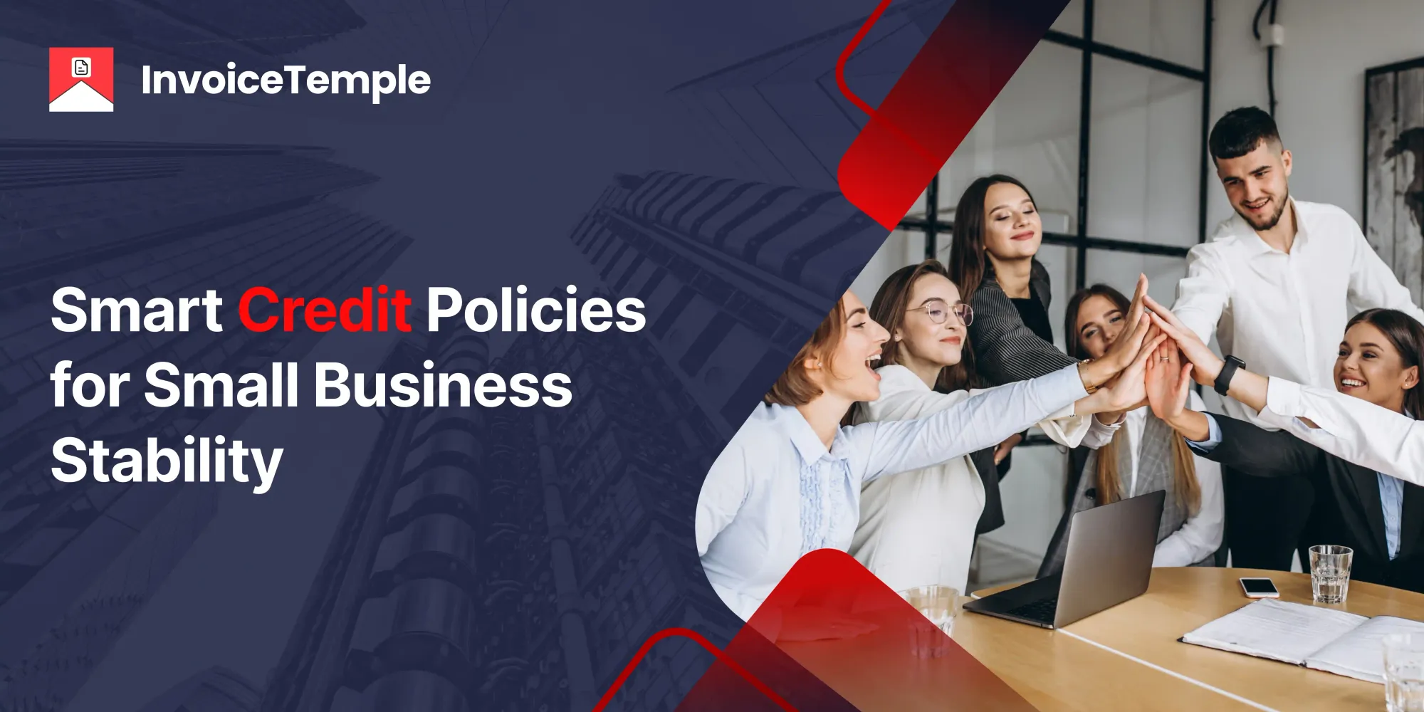 An Ultimate Guide About Credit Policies