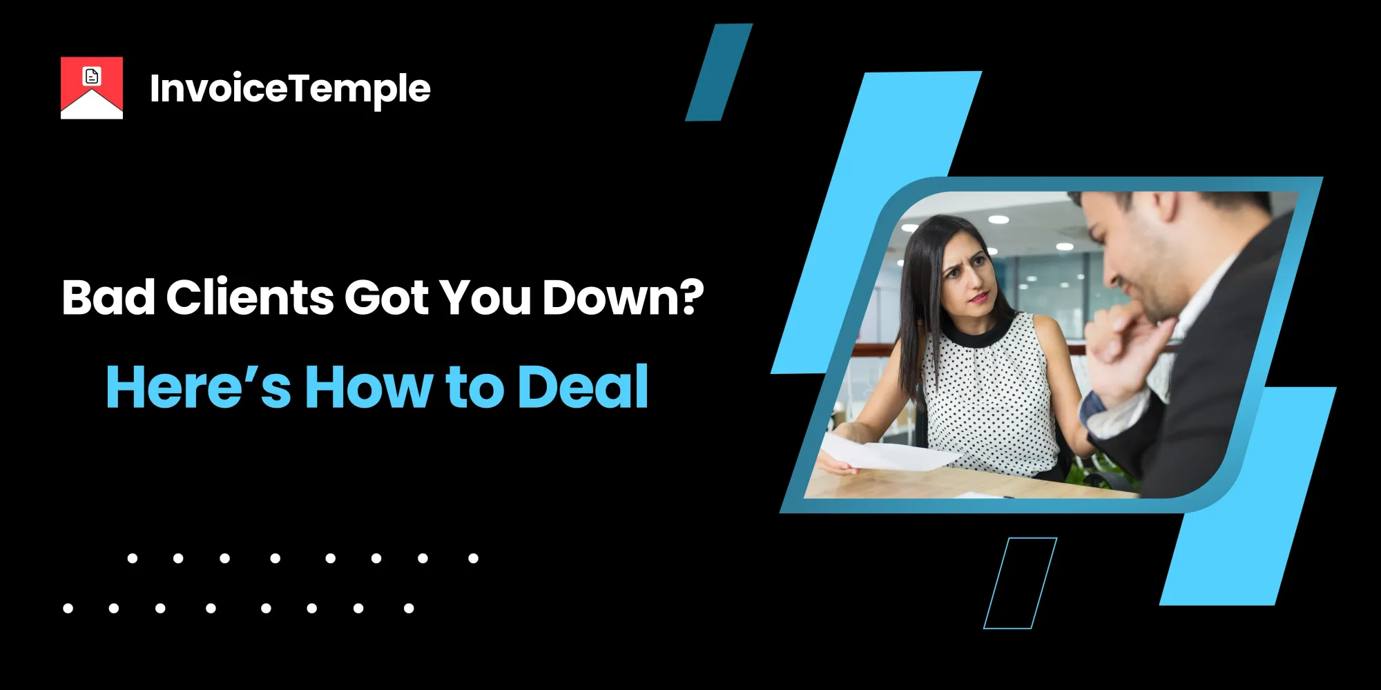 How to Deal with Challenging Clients?