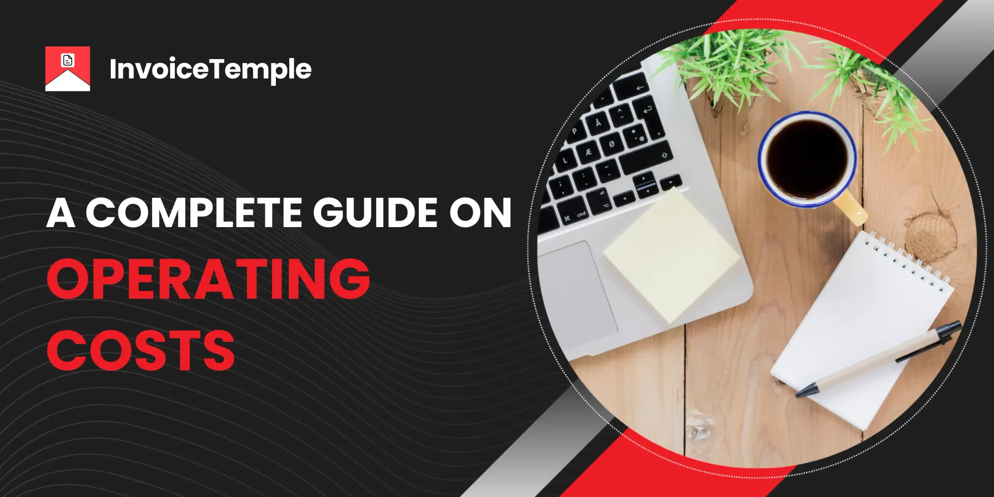 A Complete Guide on Operating Costs