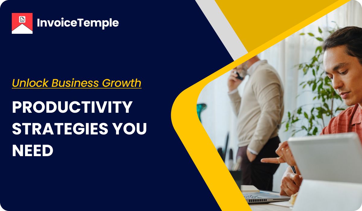 5 Strategies to Boost Business Productivity