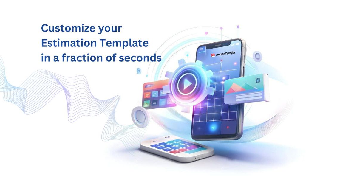 Customizing Process of Estimate Template in InvoiceTemple