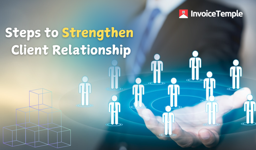 Build Client Relationship with Free Invoices | InvoiceTemple